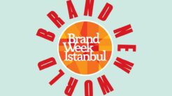 Brand Week Istanbul 2025’in teması belli oldu